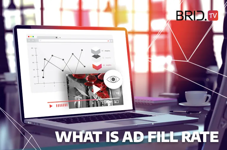 What Is Ad Fill Rate and How to Optimize It | TargetVideo